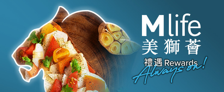 M life Dining Rewards Always on | MGM MACAU